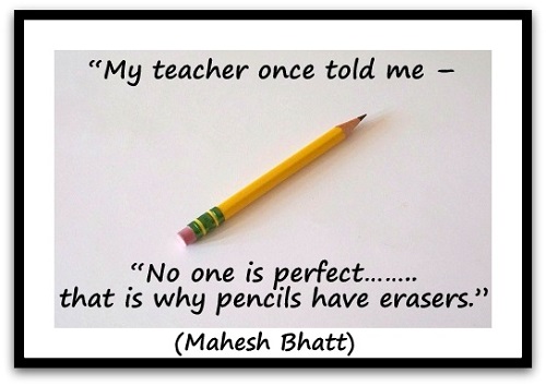 Pencils Have Erasers Quote No One Is Perfect That's Why Pencils Have